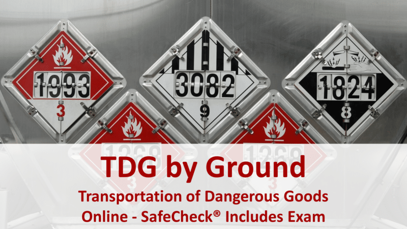 Transportation of Dangerous Goods Certificate - TDG Training