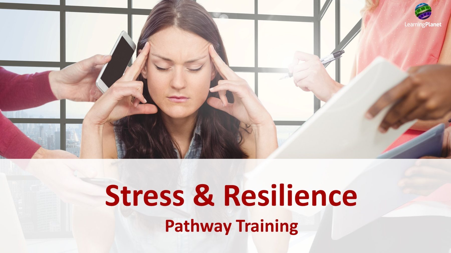 Stress Management Training - Practical Techniques for the Workplace